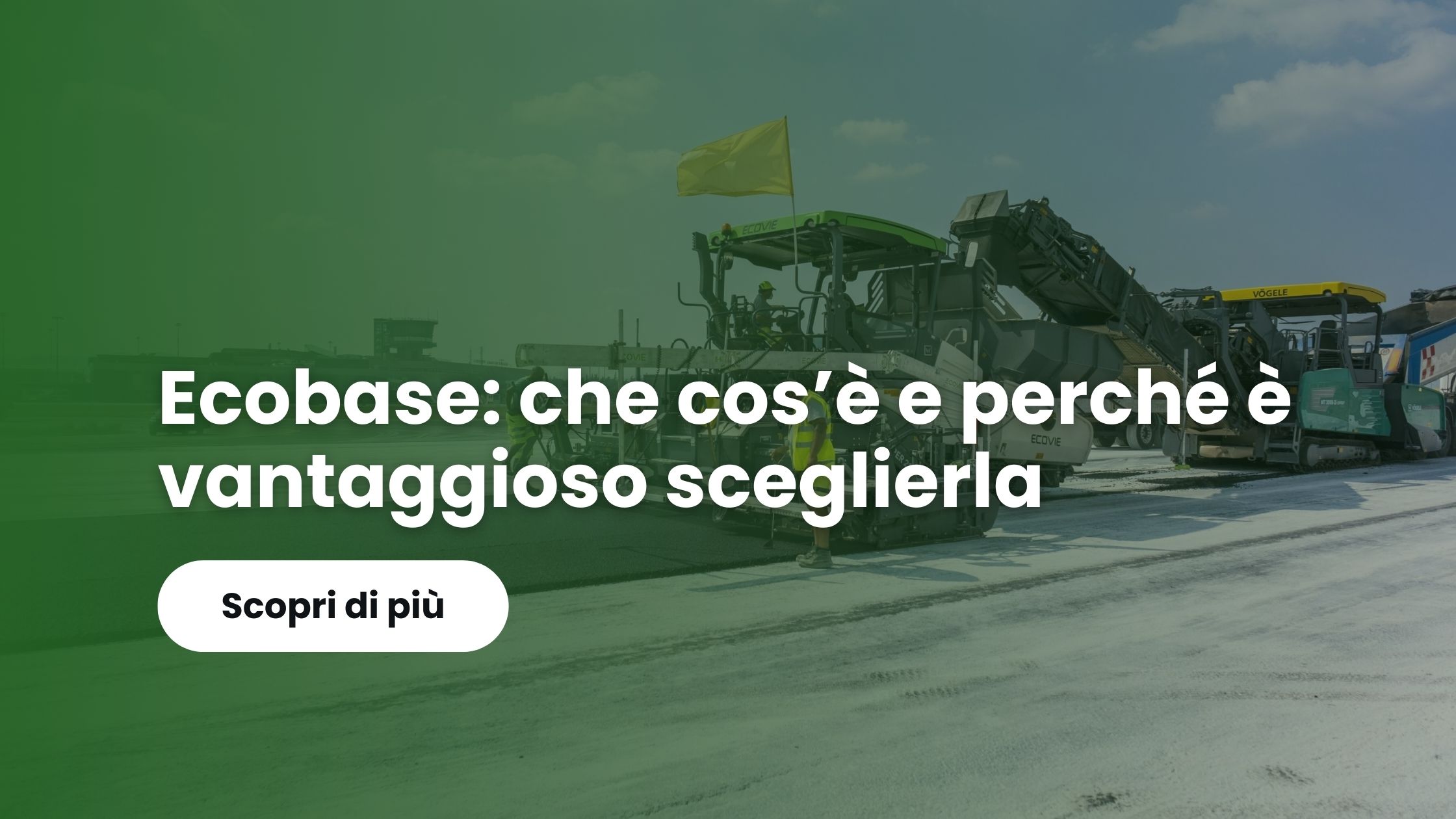 Ecobase: che cos’è e perché è vantaggioso sceglierla - Ecovie